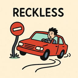 reckless meaning and examples | Developer's blog